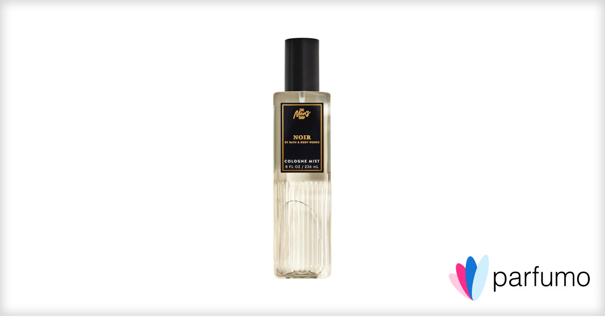 Noir by Bath & Body Works (Cologne Mist) » Reviews & Perfume Facts