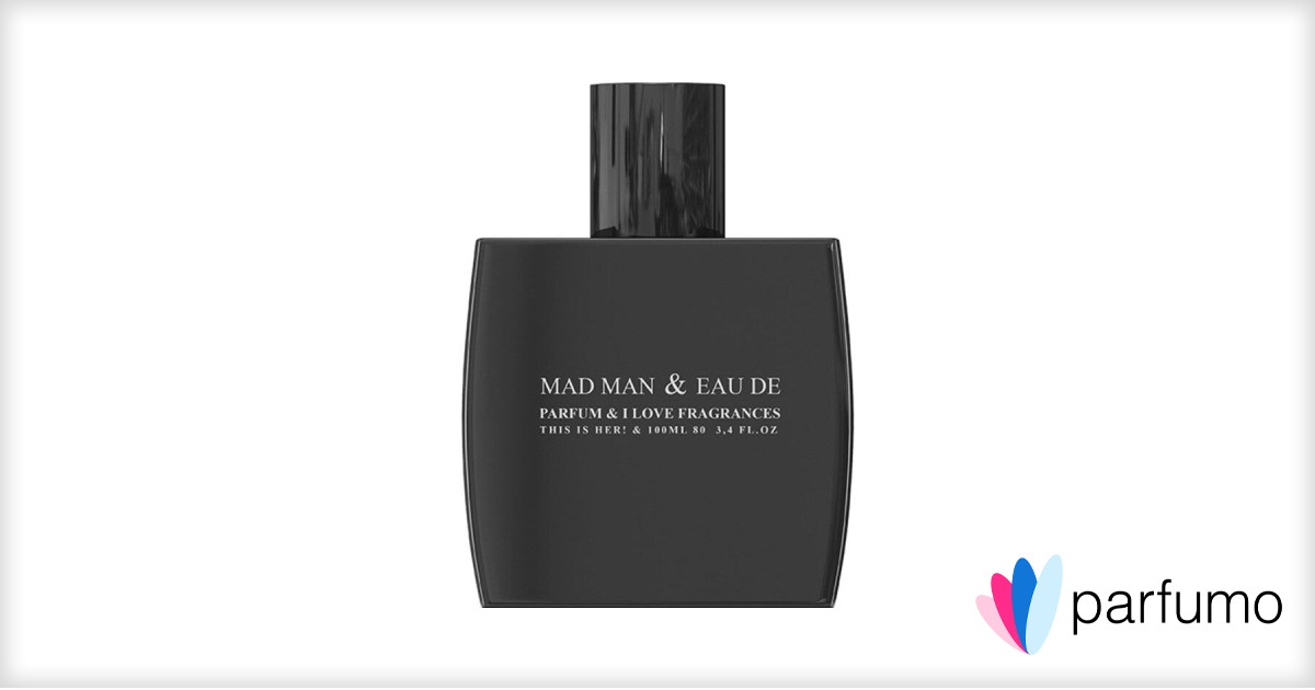 Man by MAD Parfumeur » Reviews & Perfume Facts