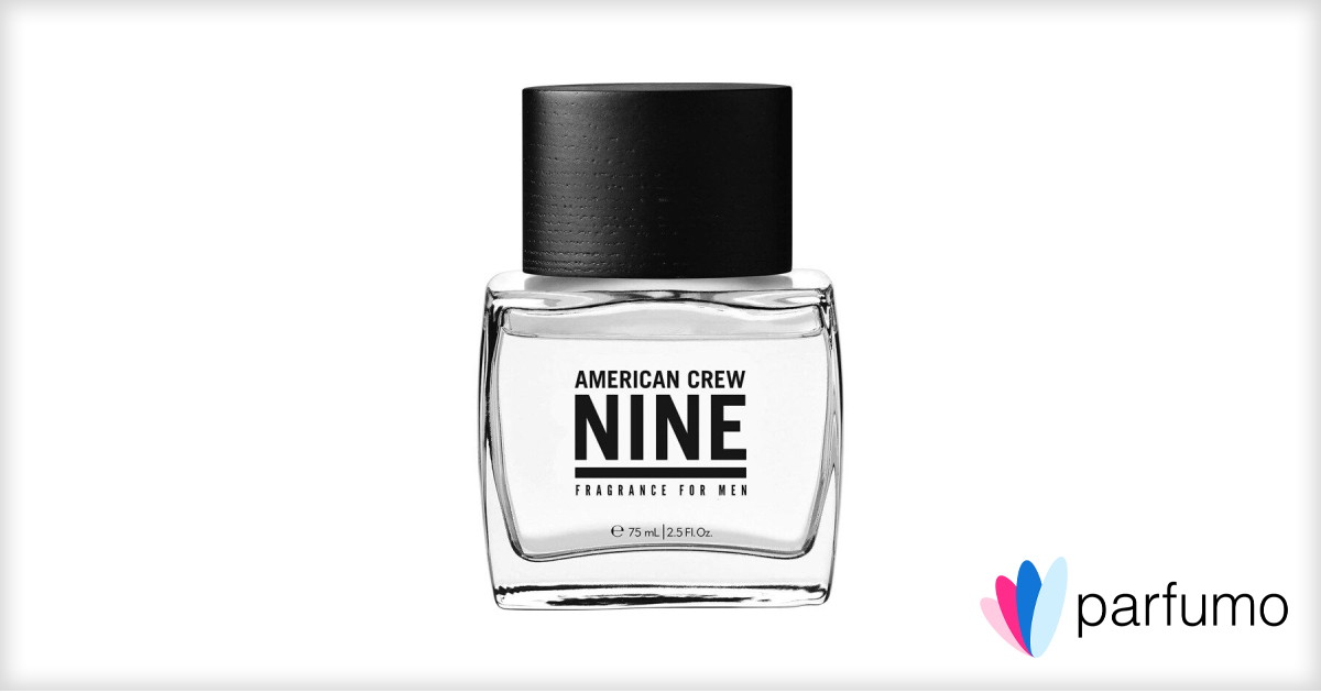 Nine by American Crew » Reviews & Perfume Facts