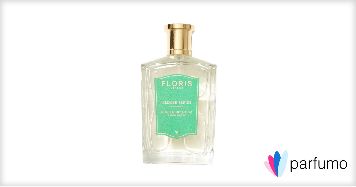Rose Geranium by Floris (Eau de Parfum) » Reviews & Perfume Facts