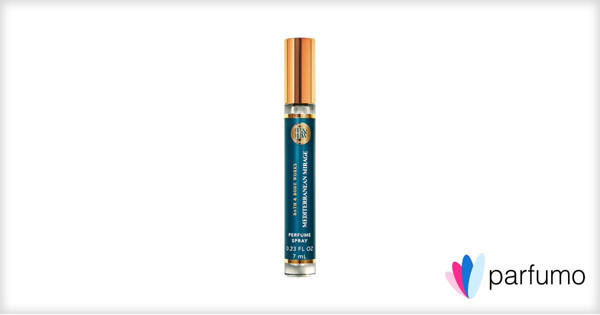 Mediterranean Mirage by Bath & Body Works (Eau de Parfum) » Reviews ...