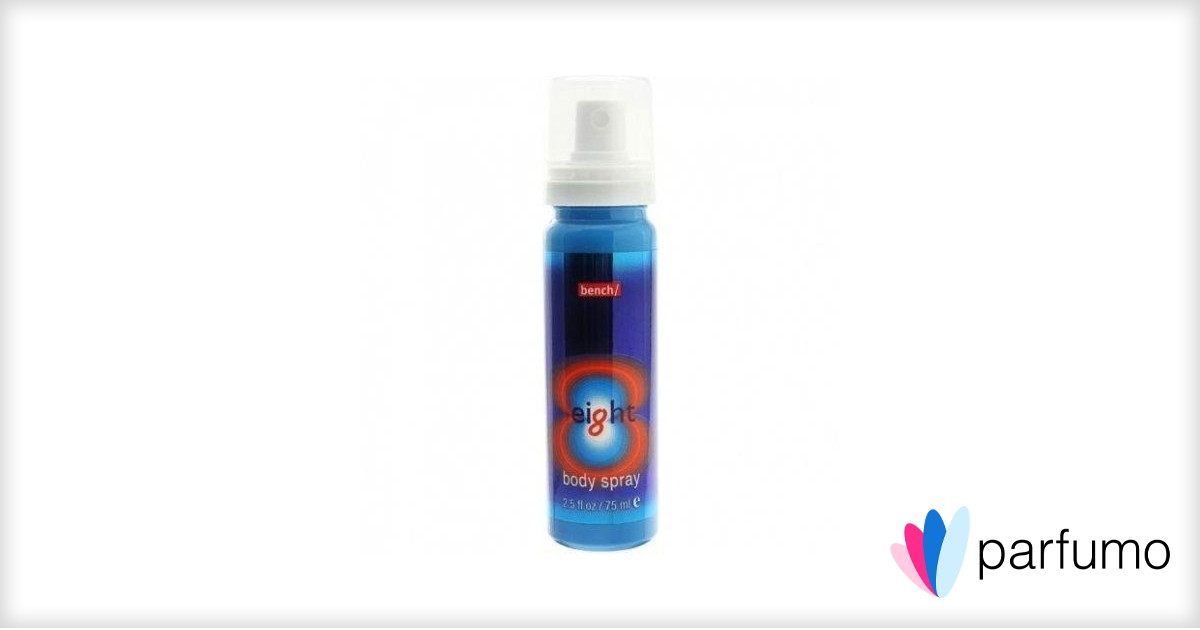 Eight by Bench/ (Body Spray) » Reviews & Perfume Facts
