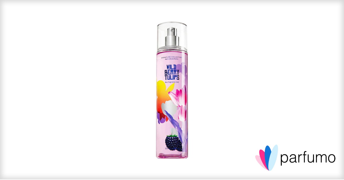 Wild Berry Tulips by Bath & Body Works » Reviews & Perfume Facts