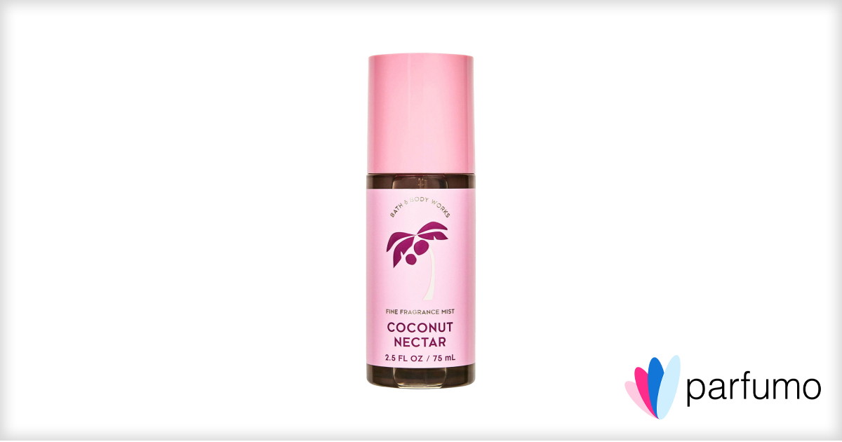 Coconut Nectar by Bath & Body Works » Reviews & Perfume Facts