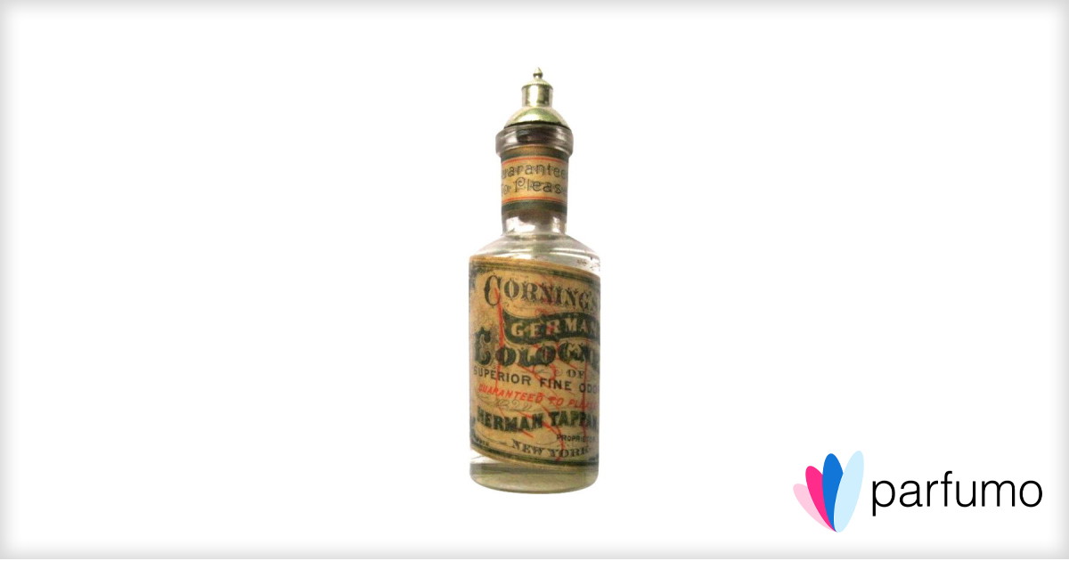 Corning's German Cologne by Herman Tappan » Reviews & Perfume Facts