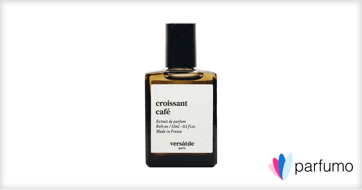 Croissant Café by Versȧtıle » Reviews & Perfume Facts