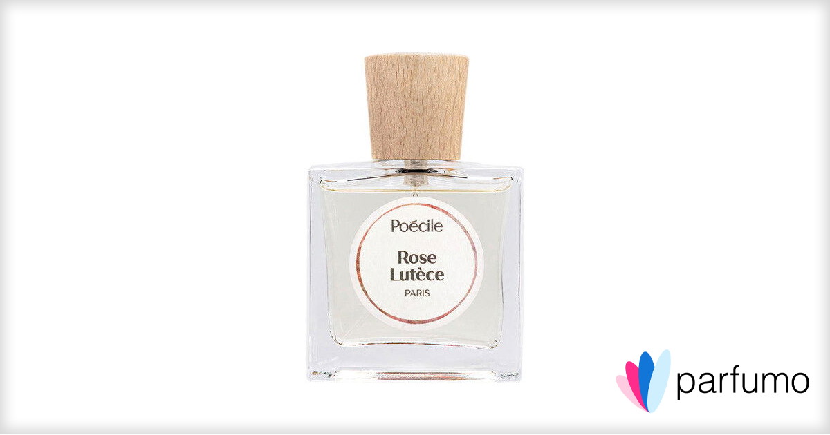 Rose Lutèce by Poécile » Reviews & Perfume Facts