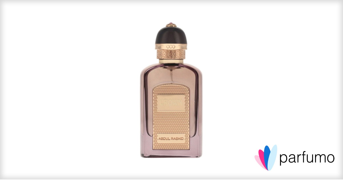 Crown by Abdul Rashid / عبد الرشيد » Reviews & Perfume Facts