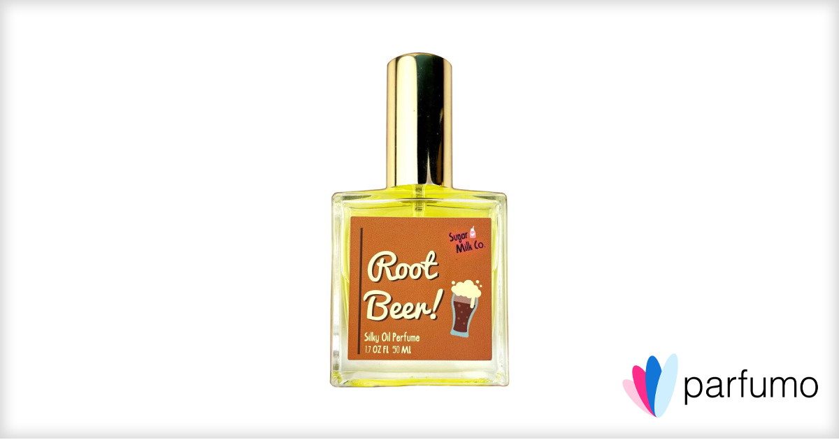Root Beer! by Sugar Milk! » Reviews & Perfume Facts