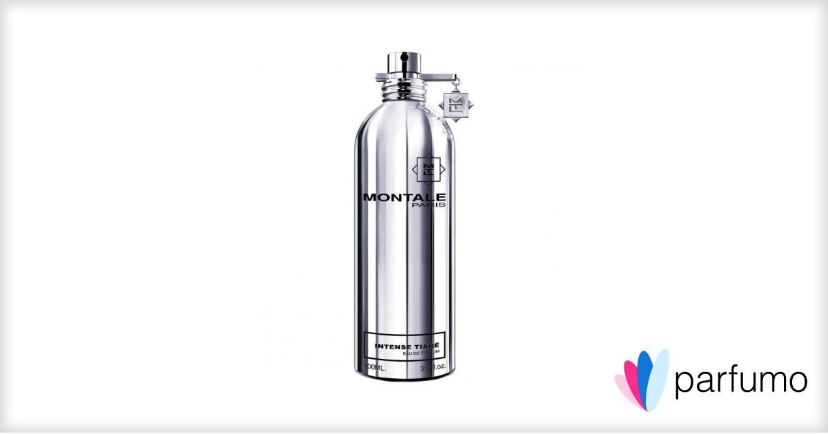 Intense Tiaré by Montale » Reviews & Perfume Facts