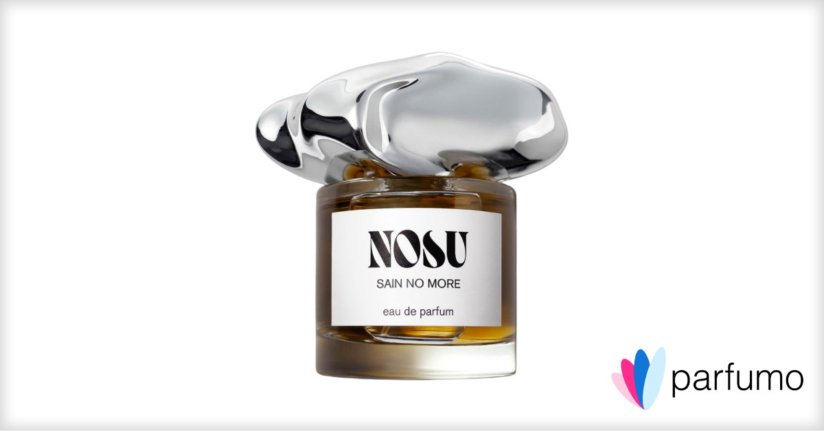 Sain No More by Nosu » Reviews & Perfume Facts