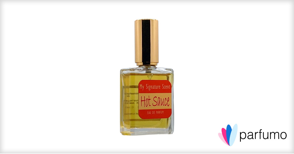Hot Sauce by My Signature Scent » Reviews & Perfume Facts