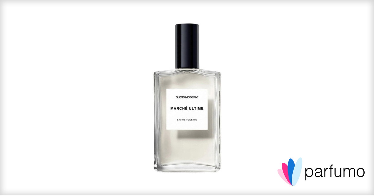 Marché Ultime by Gloss Moderne (Eau de Toilette) » Reviews & Perfume Facts