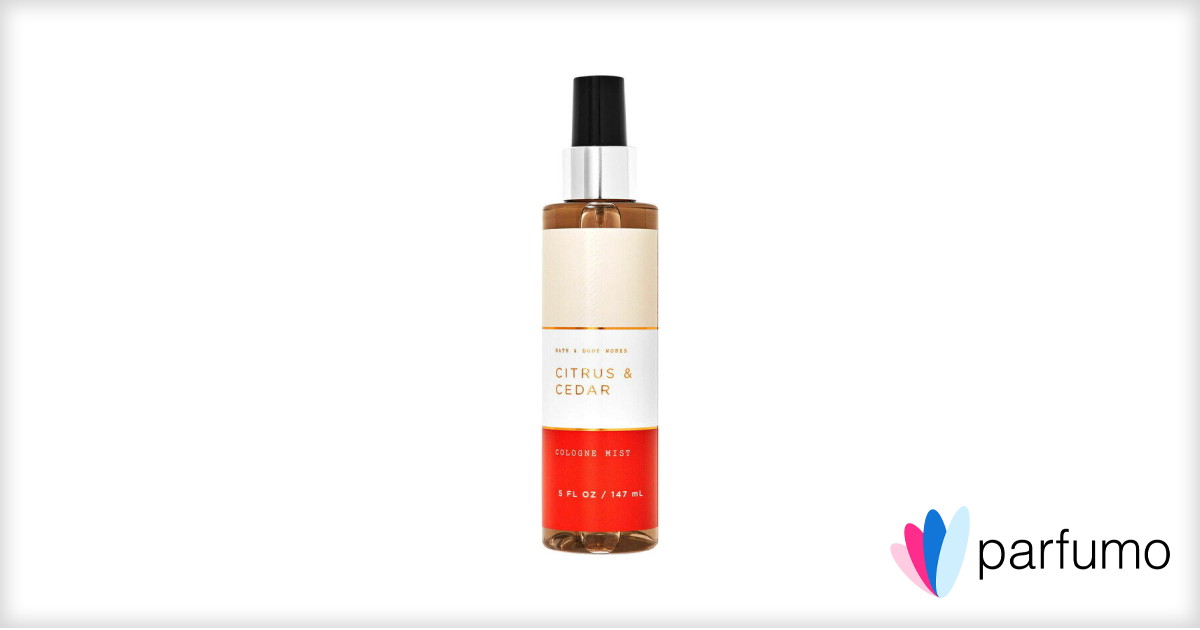 Citrus & Cedar by Bath & Body Works » Reviews & Perfume Facts
