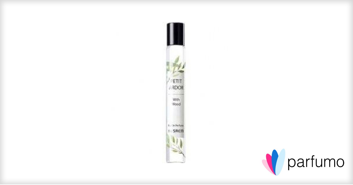 Petit Ardor - With Wood by the SAEM » Reviews & Perfume Facts