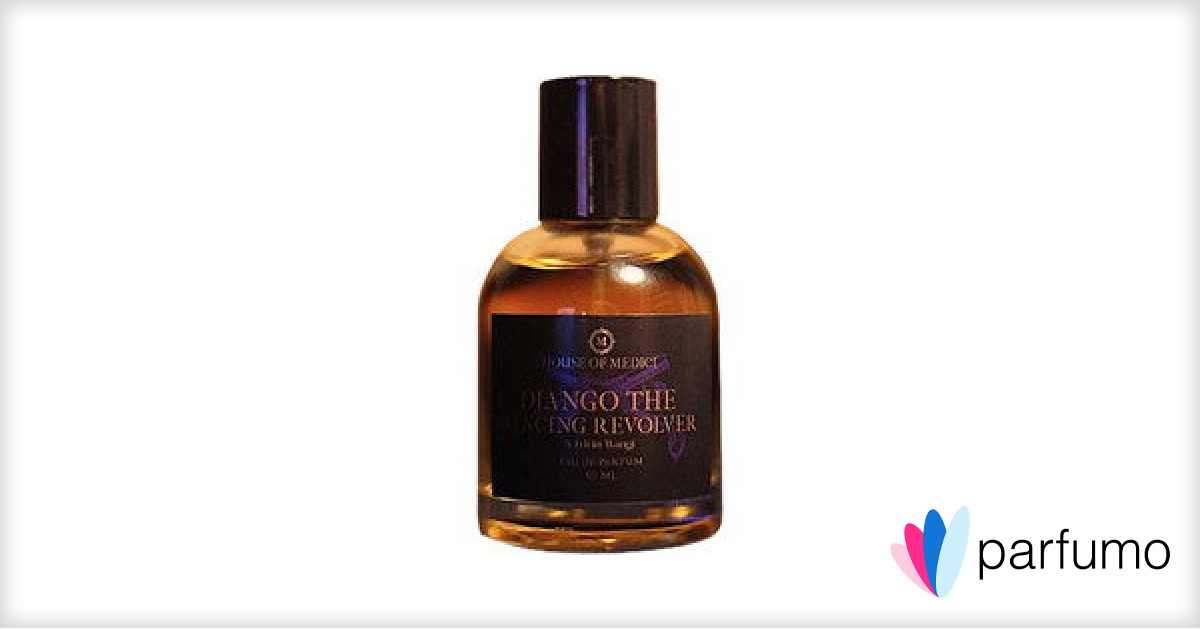 Django The Dancing Revolver by House of Medici » Reviews & Perfume Facts