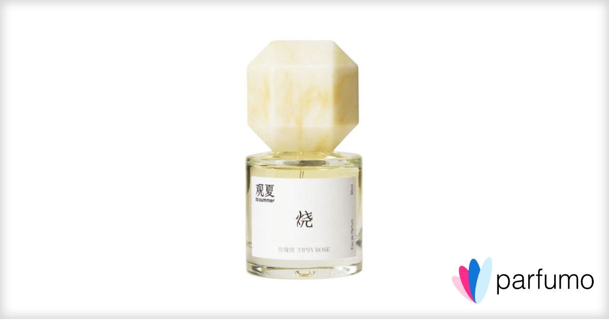 Tipsy Rose / 玫瑰烧 by to summer | 观夏 » Reviews & Perfume Facts