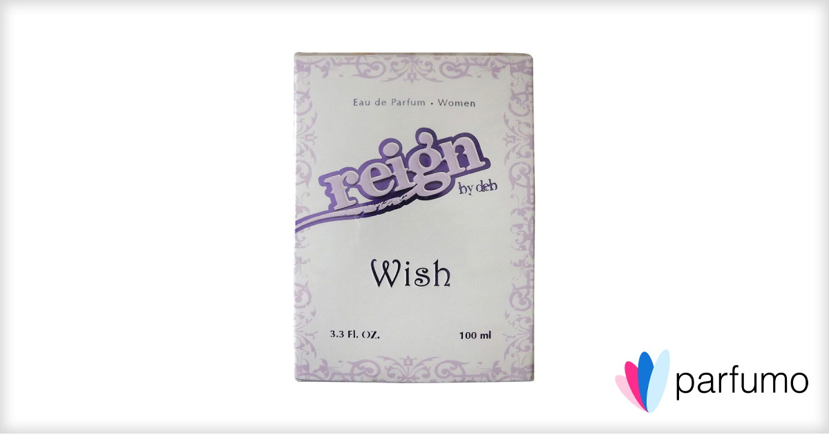 Wish by Reign by Deb » Reviews & Perfume Facts