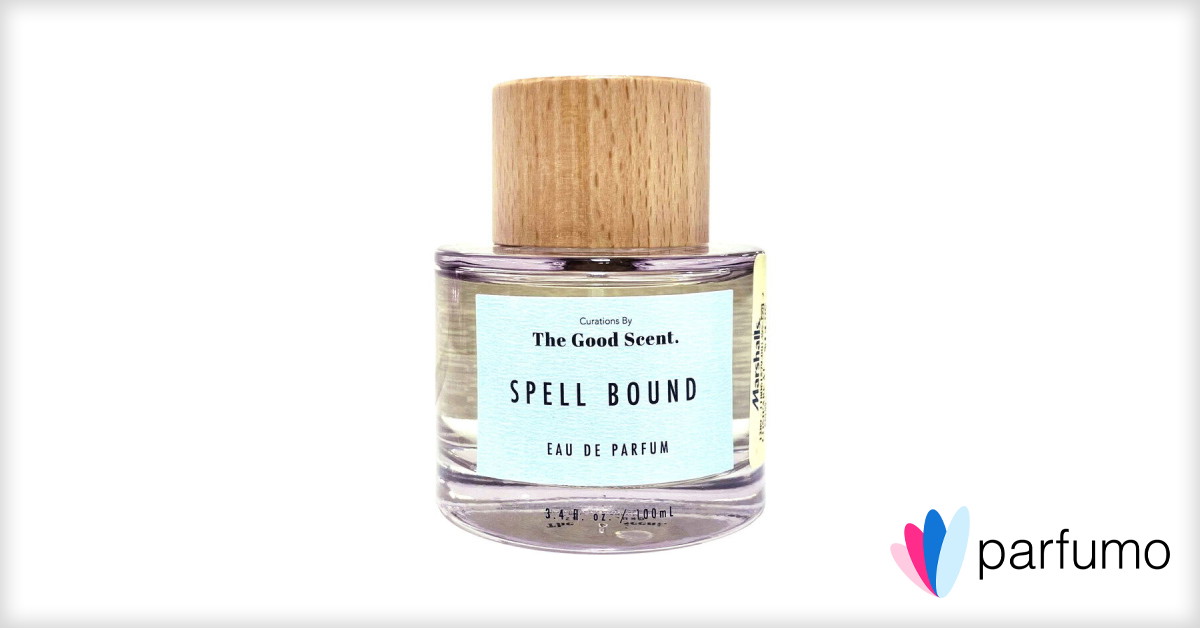 Spell Bound by The Good Scent. » Reviews & Perfume Facts