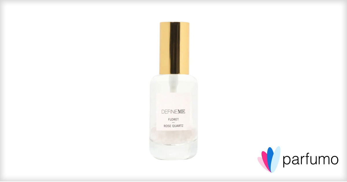 Floret - Rose Quartz by DefineMe » Reviews & Perfume Facts