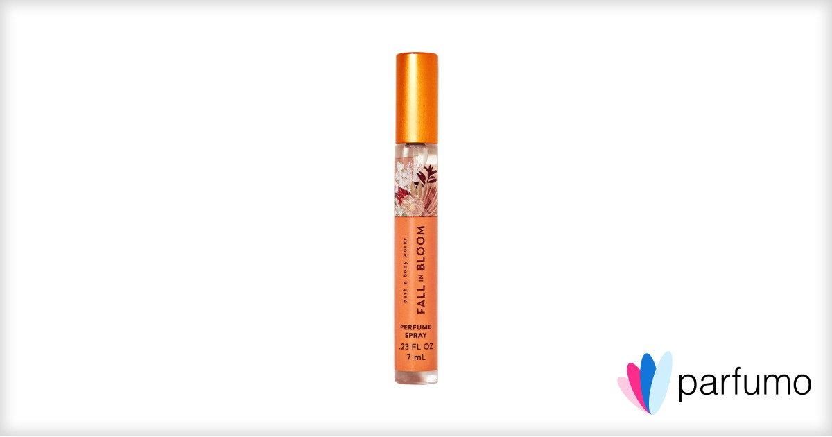 Fall in Bloom by Bath & Body Works (Perfume) » Reviews & Perfume Facts