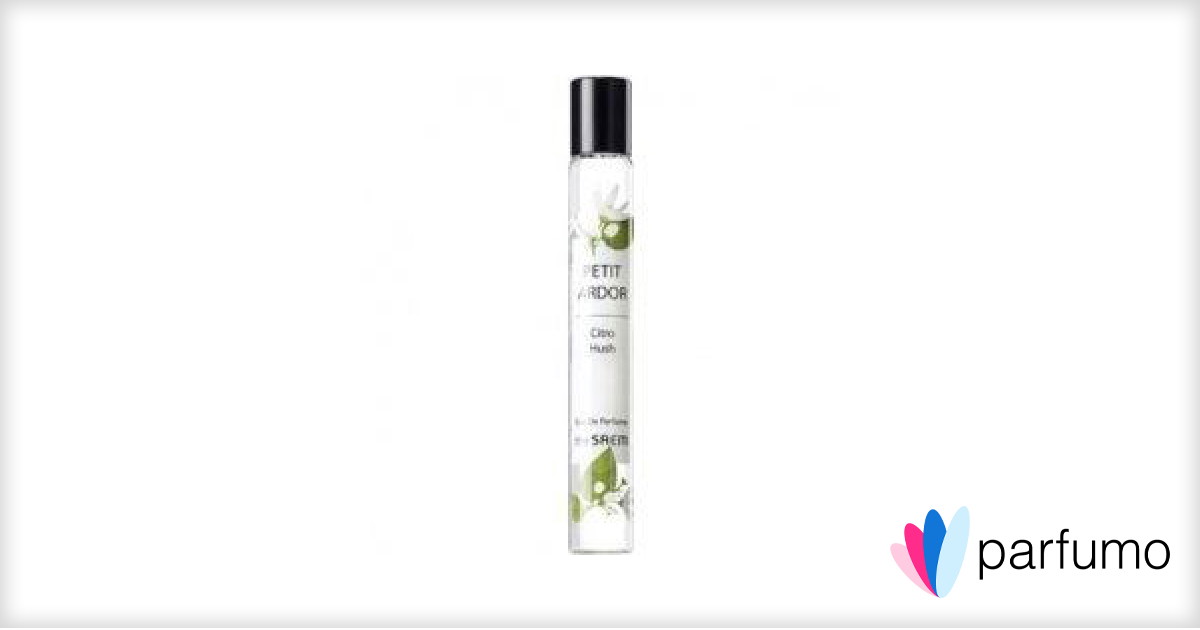 Petit Ardor - Citro Hush by the SAEM » Reviews & Perfume Facts