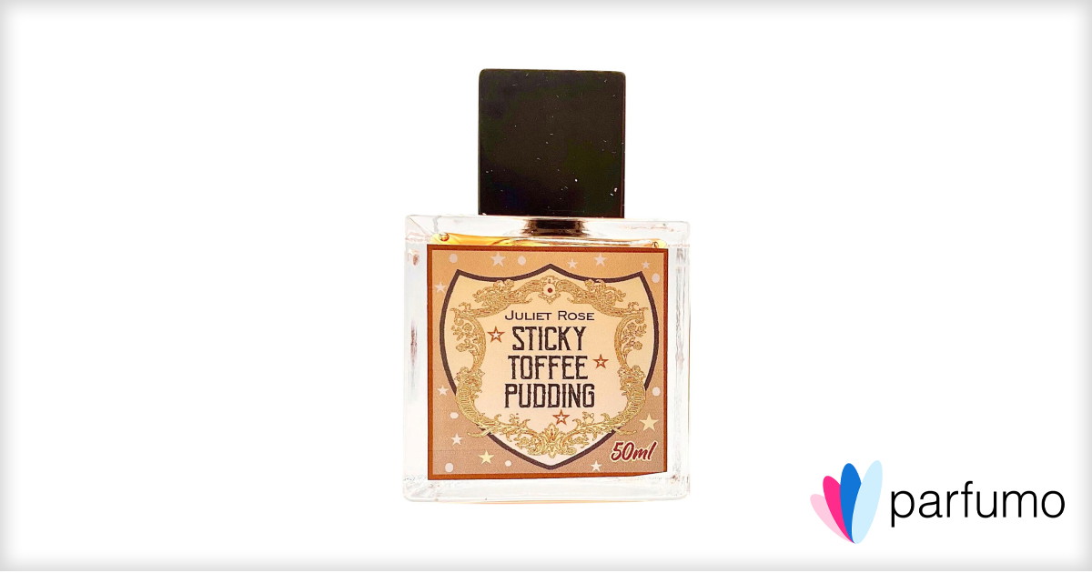 Sticky Toffee Pudding by Juliet Rose » Reviews & Perfume Facts