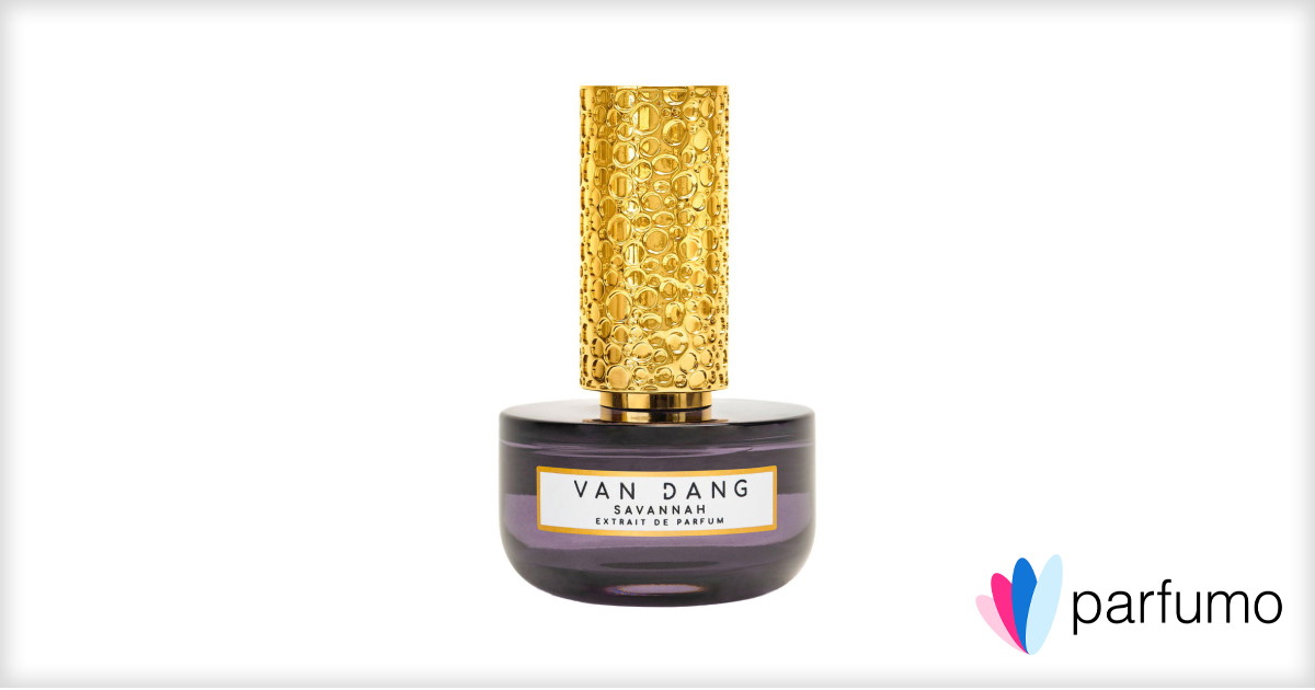Savannah von Van Dang » Meinungen & Duftbeschreibung