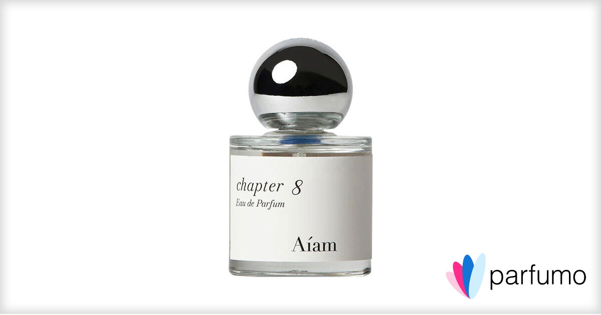 Chapter 8 by Aíam » Reviews & Perfume Facts