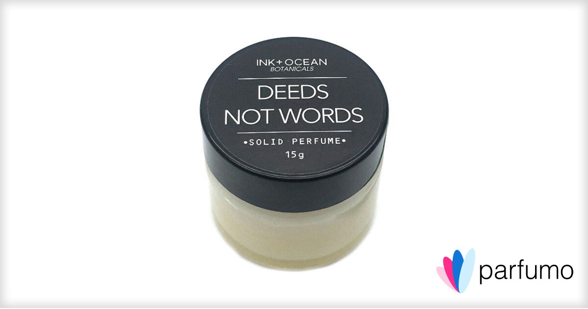 Deeds Not Words by Ink + Ocean Botanicals » Reviews & Perfume Facts