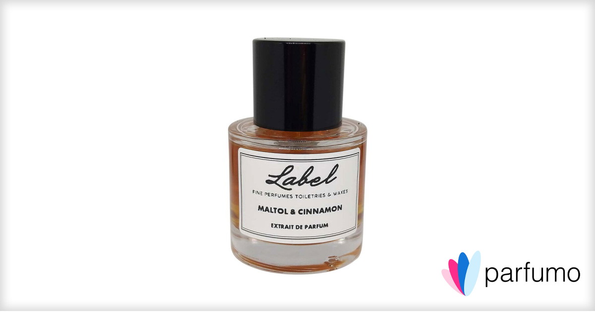 Maltol & Cinnamon by Label » Reviews & Perfume Facts