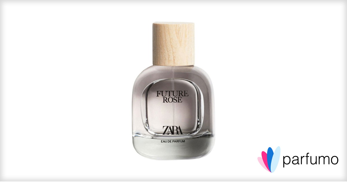 Future Rose by Zara » Reviews & Perfume Facts