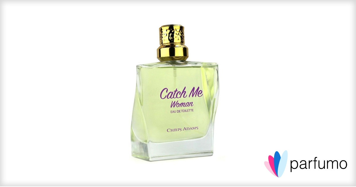 Catch Me Woman by Chris Adams » Reviews & Perfume Facts