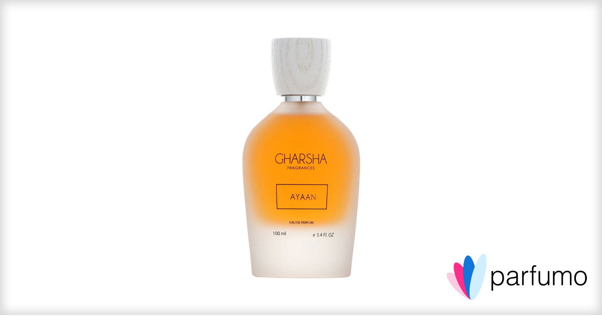 Ayaan by Gharsha » Reviews & Perfume Facts