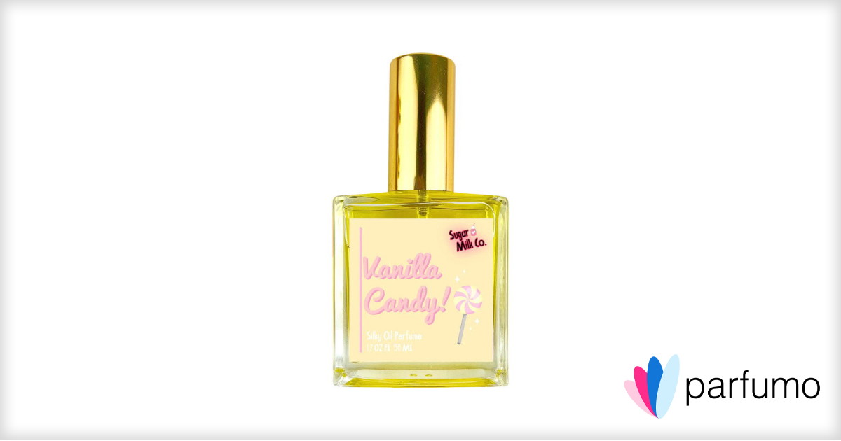 Vanilla Candy! by Sugar Milk! » Reviews & Perfume Facts