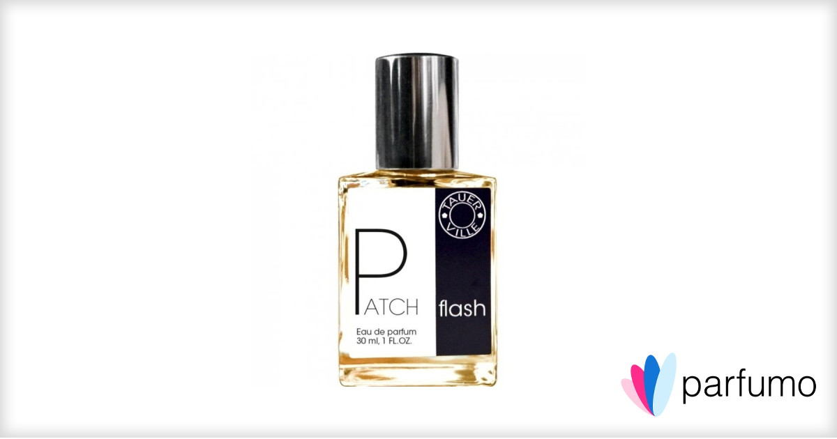 Patch Flash by Tauerville » Reviews & Perfume Facts