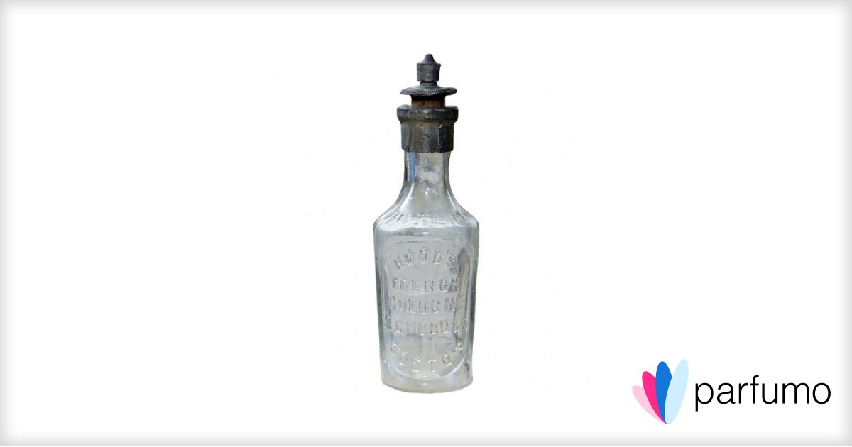 Hood's French Cologne by M. C. Hood & Co. » Reviews & Perfume Facts