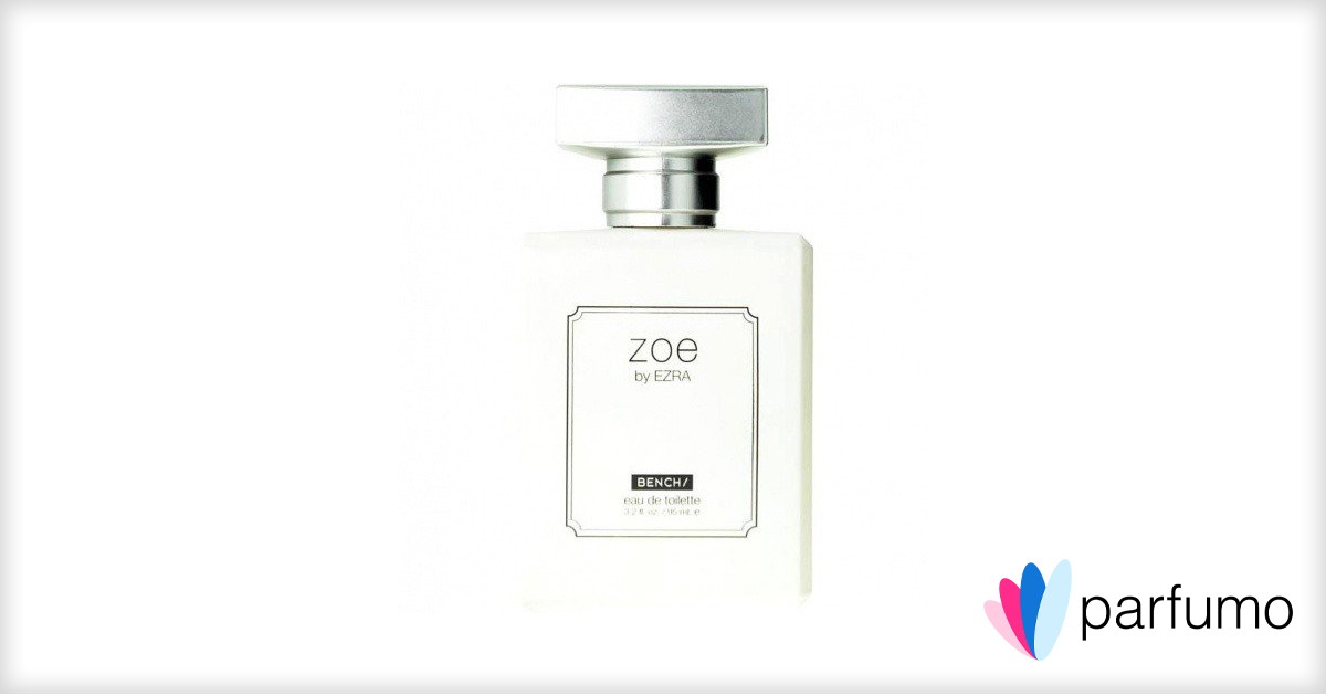 Zoe by Ezra von Bench/ » Meinungen & Duftbeschreibung