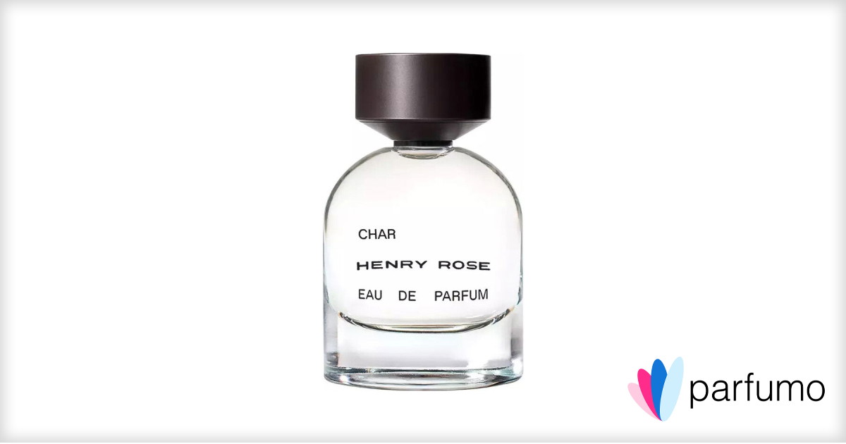 Char by Henry Rose » Reviews & Perfume Facts