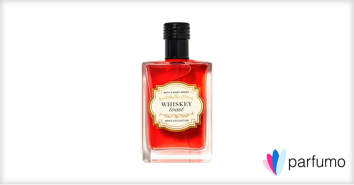 Whiskey Toast by Bath & Body Works (Cologne) » Reviews & Perfume Facts