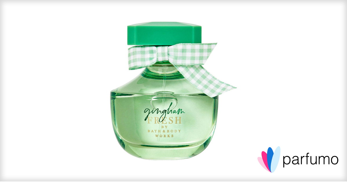 Gingham Fresh by Bath & Body Works (Eau de Parfum) » Reviews & Perfume ...