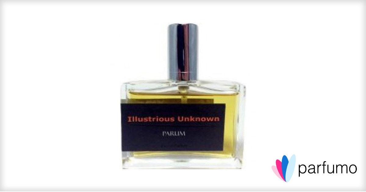 Illustrious Unknown by Parum » Reviews & Perfume Facts