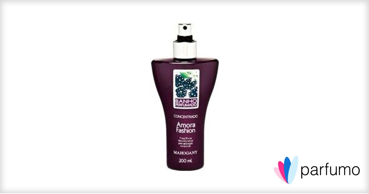 Amora Fashion by Mahogany » Reviews & Perfume Facts