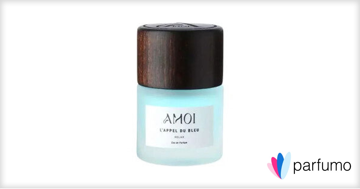 L'Appel du Bleu - Relax by Amoi » Reviews & Perfume Facts