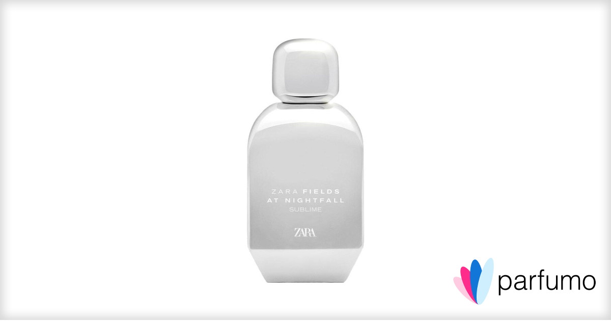 Fields at Nightfall Sublime von Zara » Meinungen & Duftbeschreibung