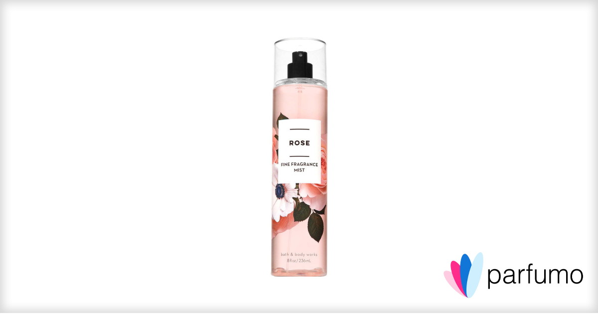 Rose by Bath & Body Works (Fragrance Mist) » Reviews & Perfume Facts