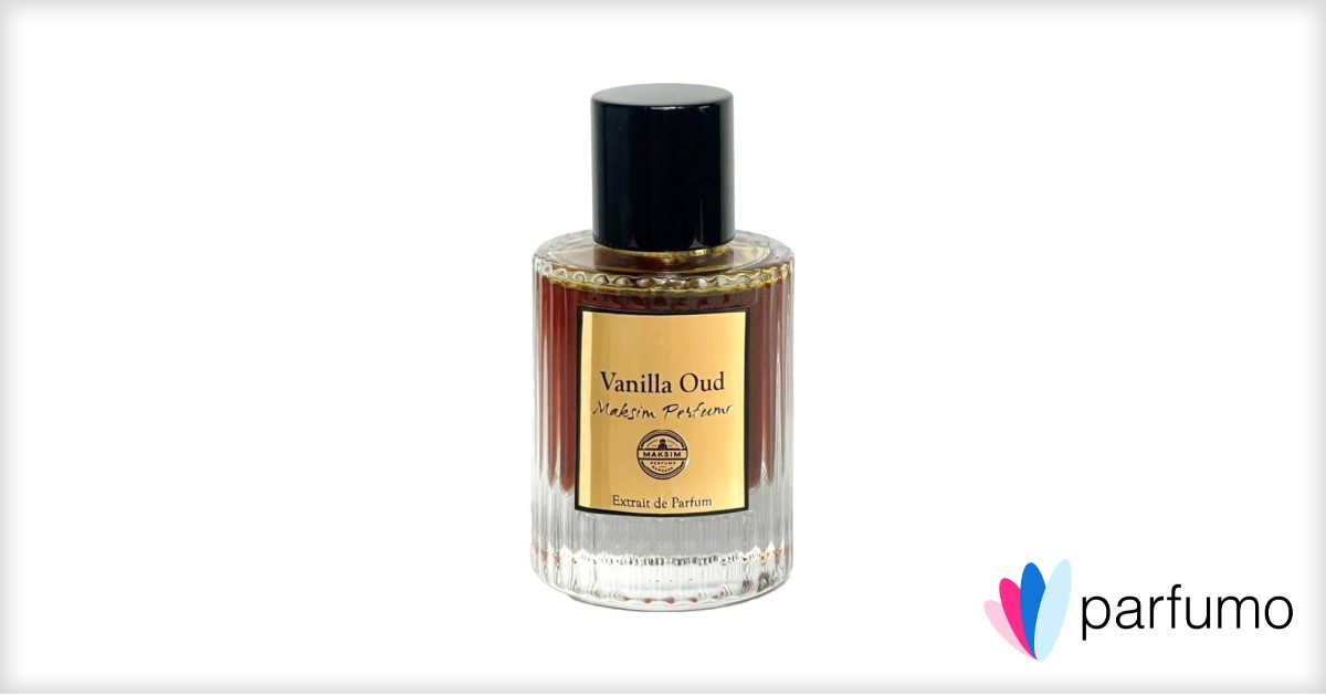 Vanilla Oud von Maksim Perfume » Meinungen & Duftbeschreibung