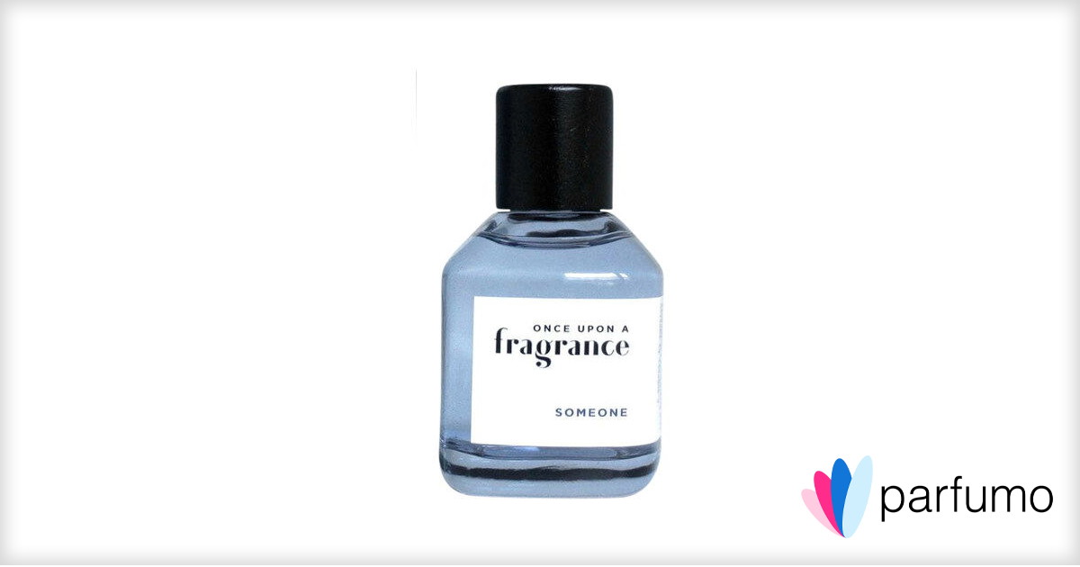 Someone by Once Upon A Fragrance » Reviews & Perfume Facts