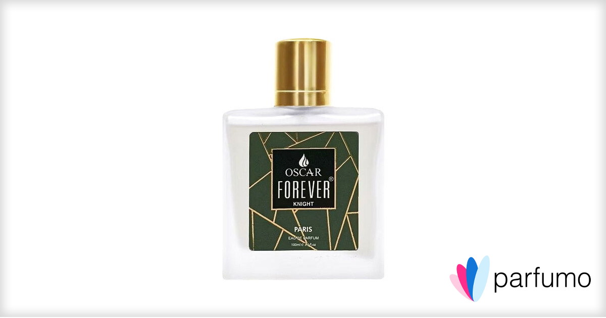 Oscar - Forever Knight » Reviews & Perfume Facts