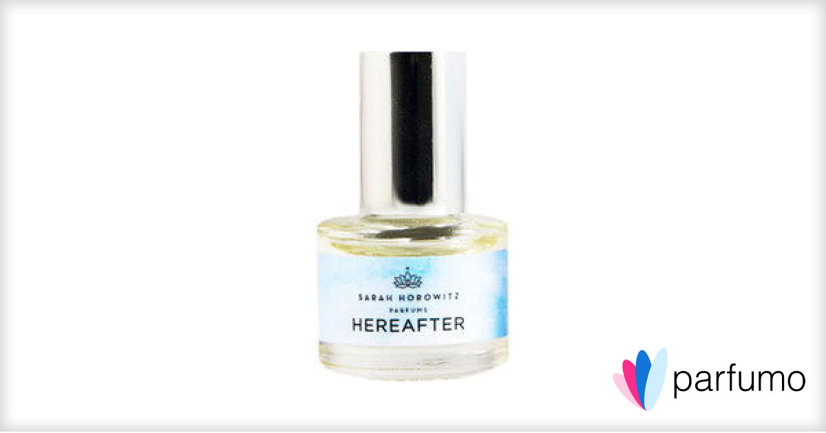 Hereafter by Sarah Horowitz Parfums (Perfume Oil) » Reviews & Perfume Facts
